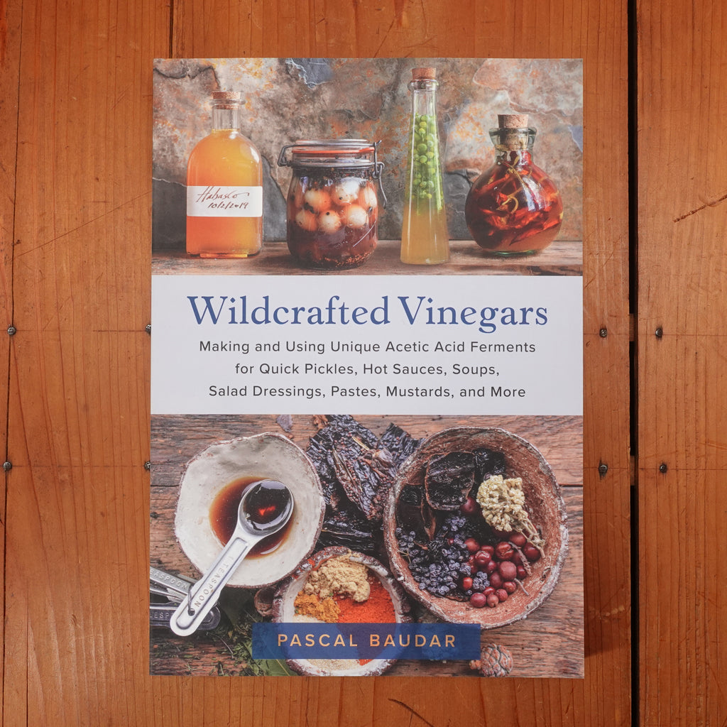 Wildcrafted Vinegars - Pascal Baudar – Bernal Cutlery