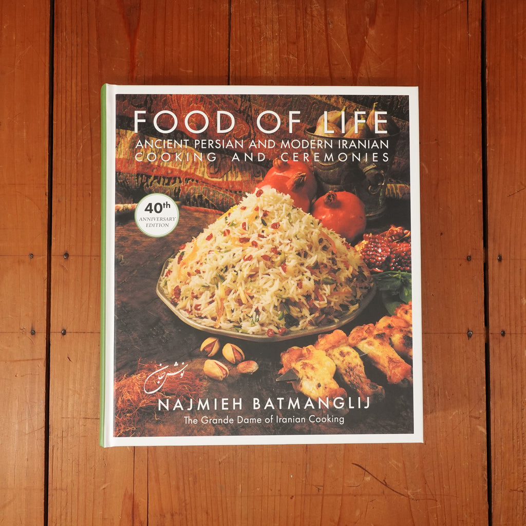 Food of Life: Ancient Persian and Modern Iranian Cooking and Ceremonie ...