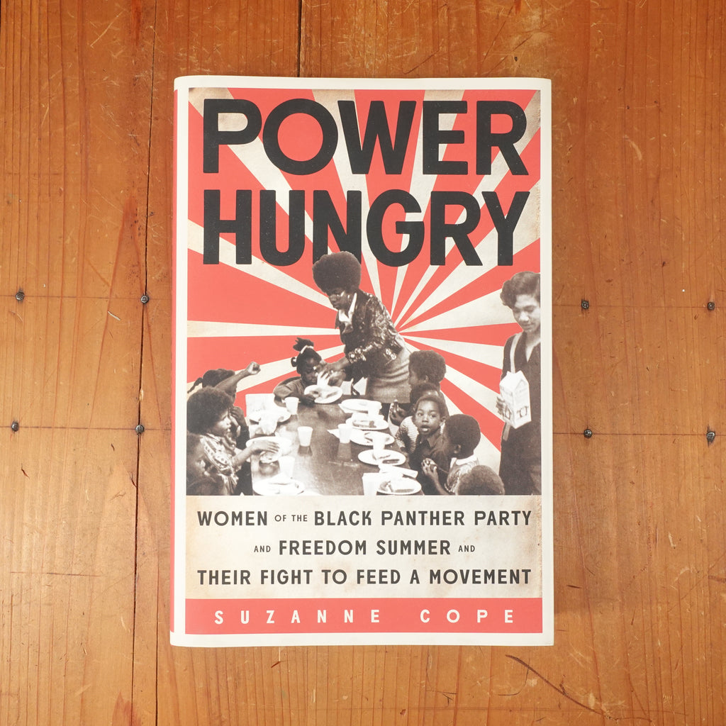 Power Hungry: Women of the Black Panther Party and Freedom Summer and ...
