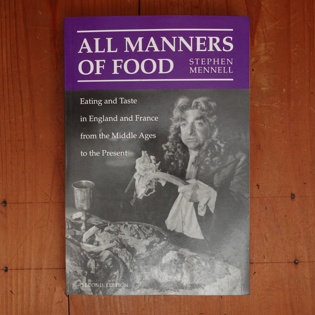 All Manners of Food - Stephen Mennell – Bernal Cutlery
