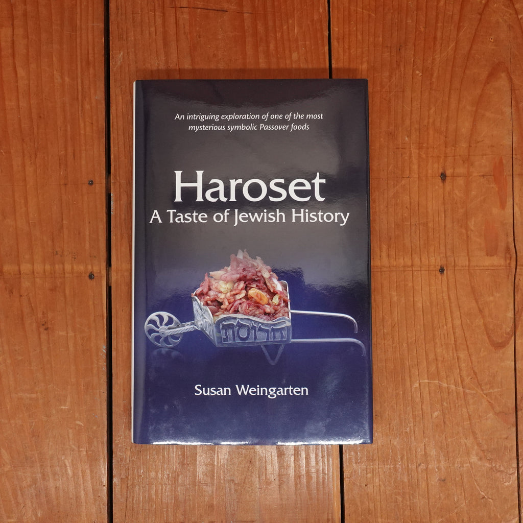 Haroset: A Taste of Jewish History - Susan Weingarten – Bernal Cutlery